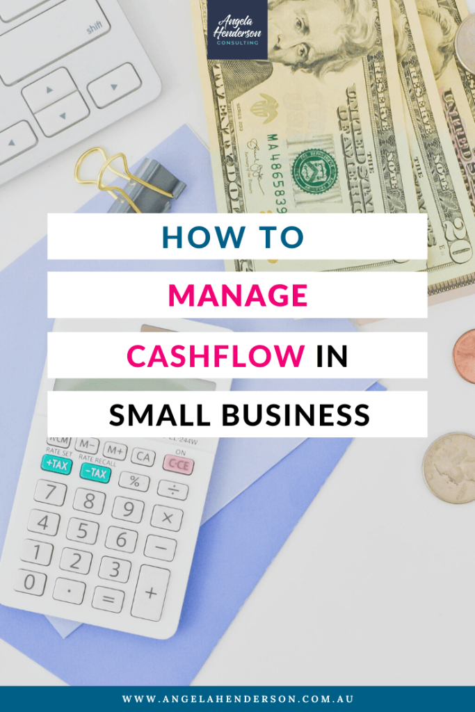 How To Manage Cash Flow Business Consutant Angela Henderson How To Manage Cash Flow Business Consutant Angela Henderson