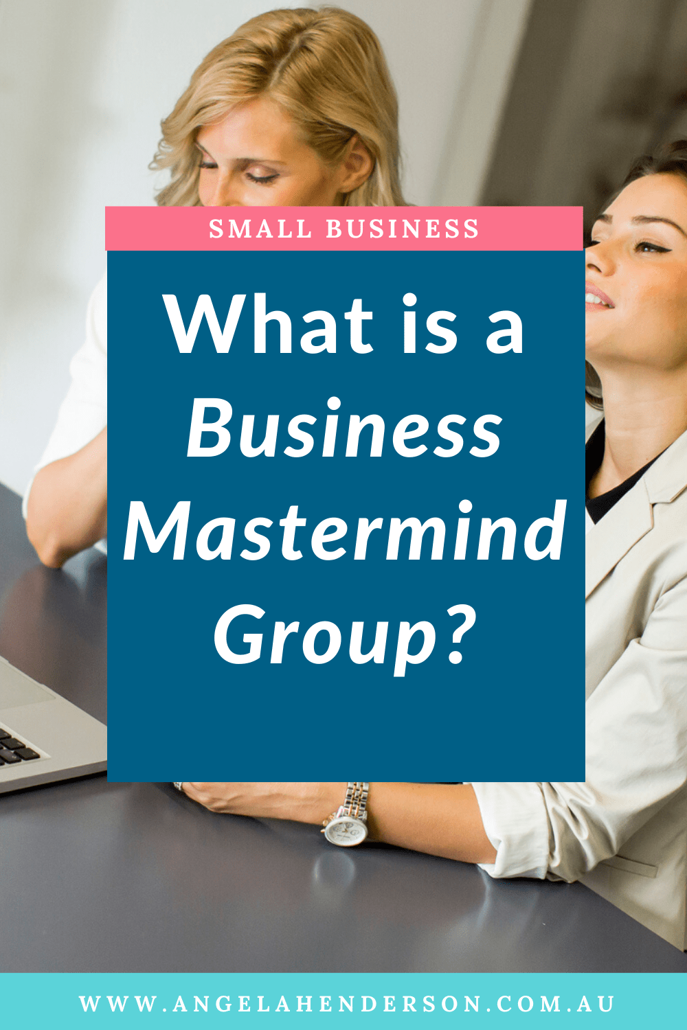 What Is a Business Mastermind Group? | Angela Henderson Consulting